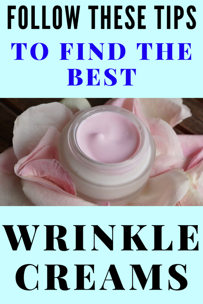 How To Find The Best Wrinkle Cream On the Market
